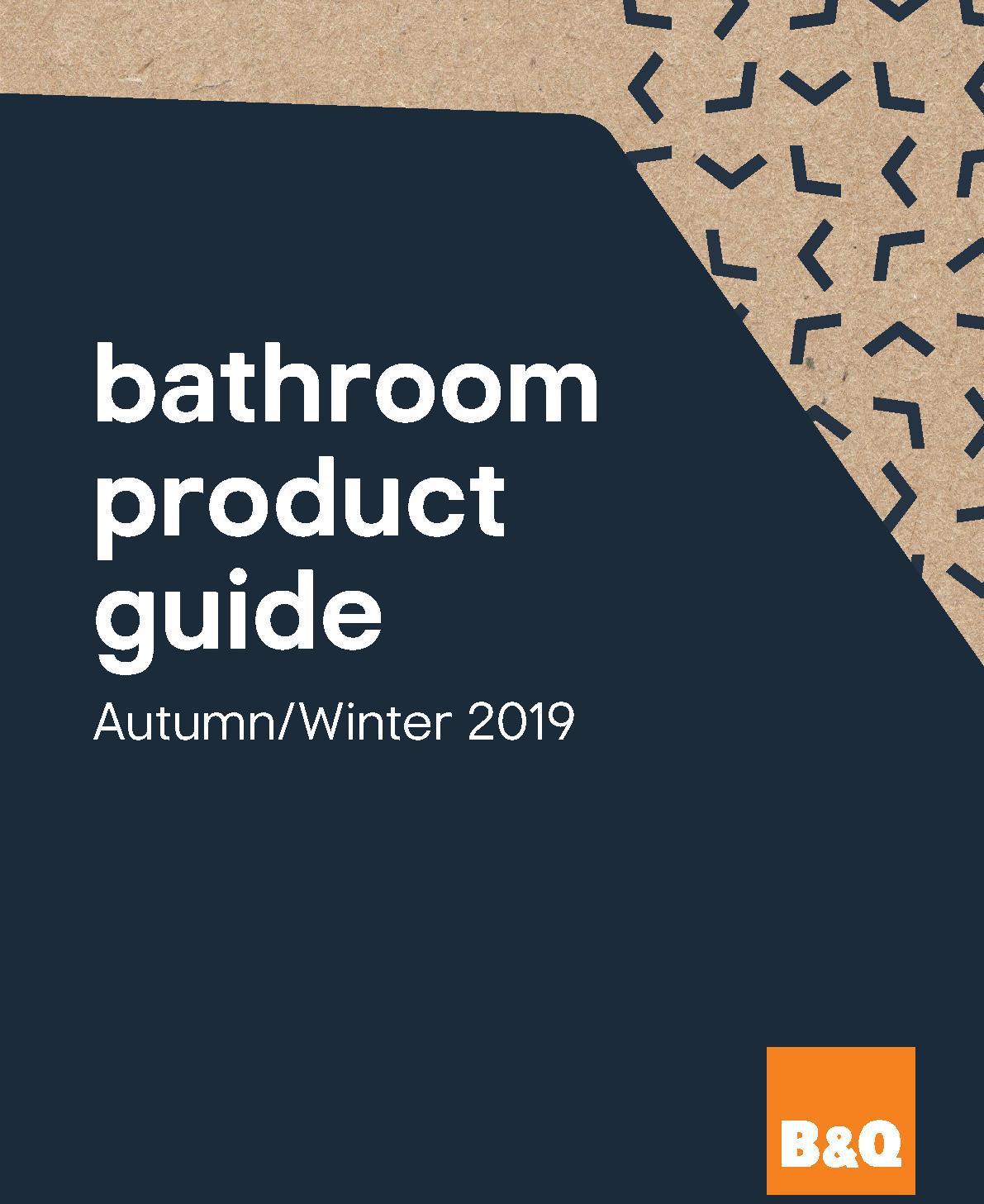 B&Q Bathroom Product Guide Offers & Special Buys from 1 October